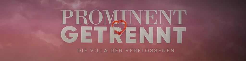 «Prominent getrennt»: Starttermin der zweiten Staffel steht fest